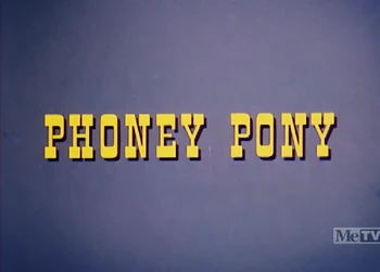 Phoney Pony | Walter Lantz Wiki | Fandom