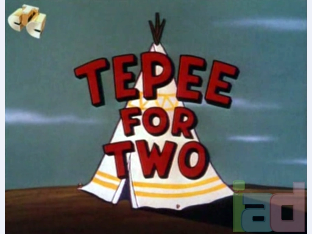 Tepee for Two | Walter Lantz Wiki | Fandom