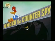 Under the Counter Spy | Walter Lantz Wiki | Fandom