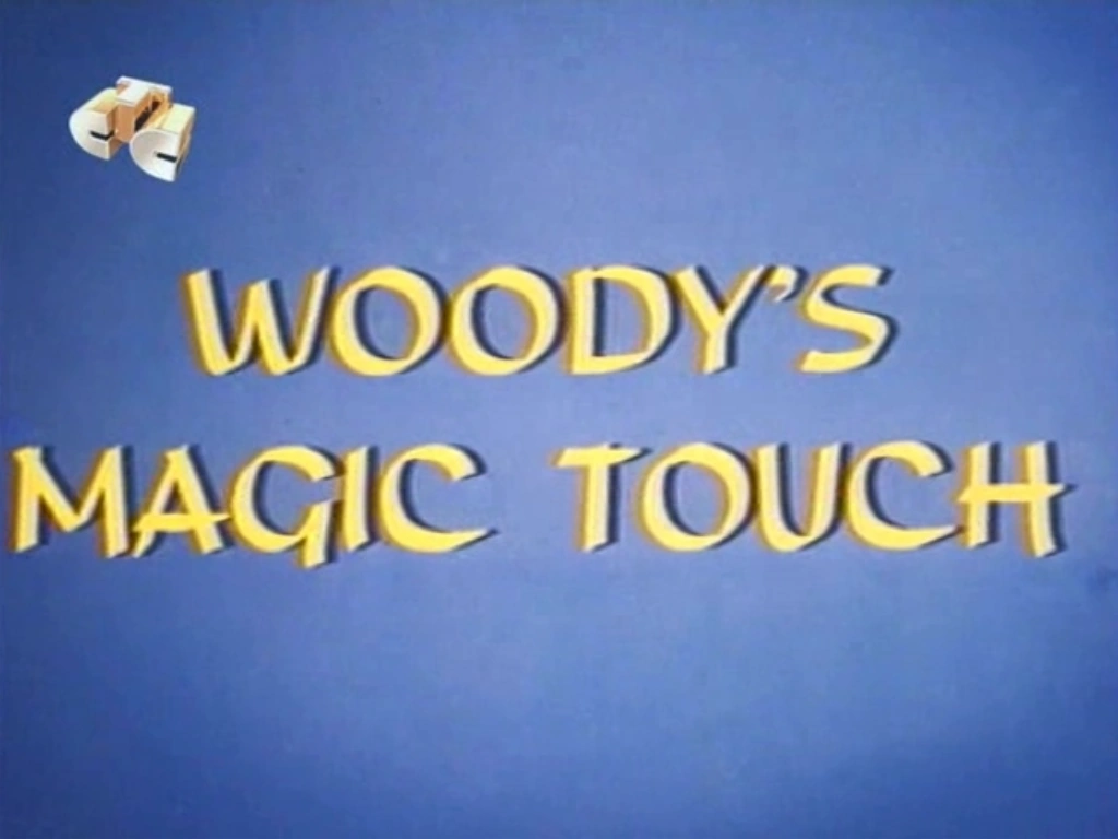 Woody's Magic Touch | Walter Lantz Wiki | Fandom