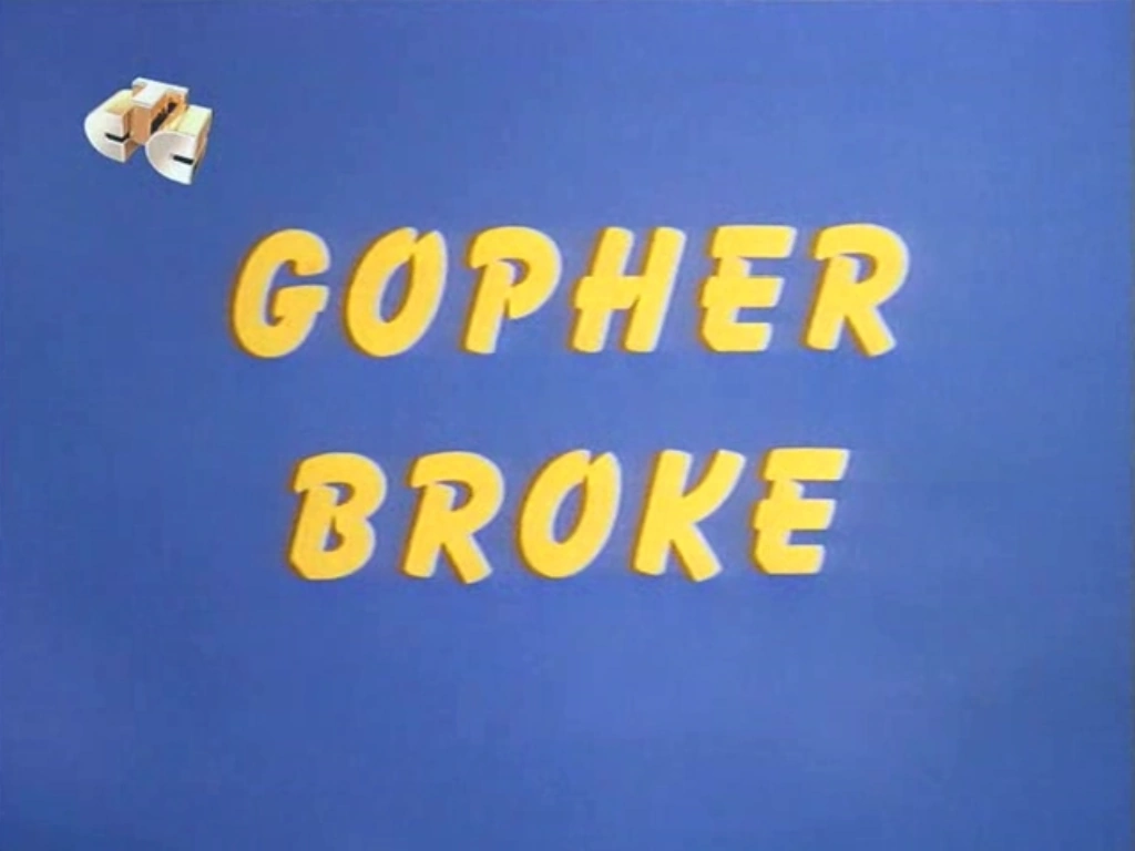 Gopher Broke | Walter Lantz Wiki | Fandom