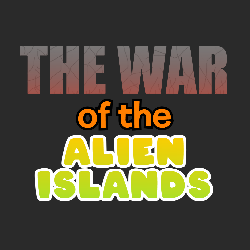 The War of the Alien Islands (Series) | War of the Alien Islands Wiki ...