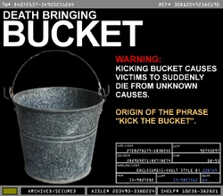 Death Bringing Bucket | Warehouse 13 Artifact Database Wiki | Fandom
