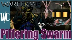 Pilfering Swarm | WARFRAME Wiki | Fandom