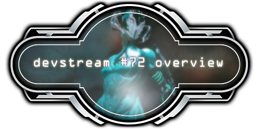 Devstream 72 | Wiki Warframe | Fandom