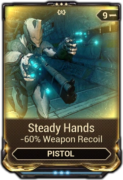 Steady Hands | WARFRAME Wiki | Fandom
