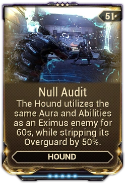 Null Audit | WARFRAME Wiki | Fandom