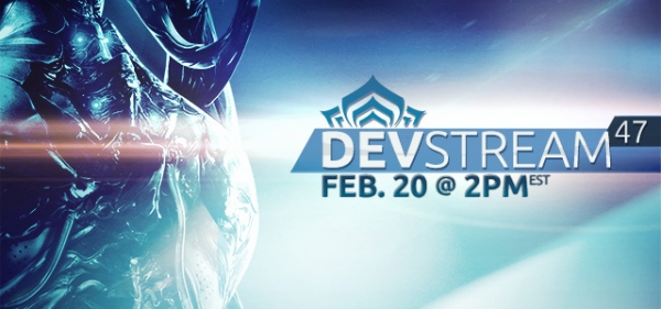 Devstream 47 | WARFRAME Wiki | Fandom