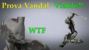 Prova Vandal | WARFRAME Wiki | Fandom