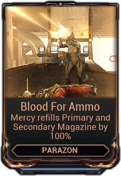 Blood For Ammo | WARFRAME Wiki | Fandom