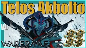 Telos Akbolto | WARFRAME Wiki | Fandom