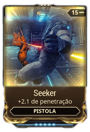 Seeker (Mod) | WARFRAME Wiki PT-BR | Fandom