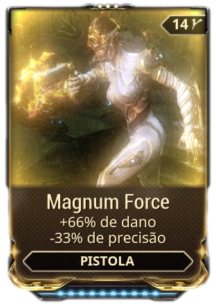 Magnum Force | WARFRAME Wiki PT-BR | Fandom