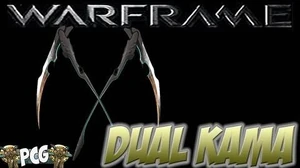 Dual Kamas | WARFRAME Wiki | Fandom