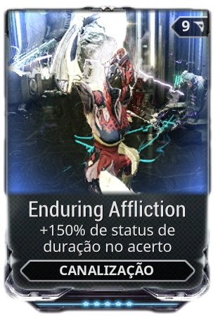 Enduring Affliction | WARFRAME Wiki PT-BR | Fandom