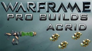 Acrid | WARFRAME Wiki | Fandom