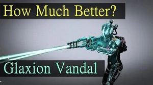 Glaxion Vandal | WARFRAME Wiki | Fandom