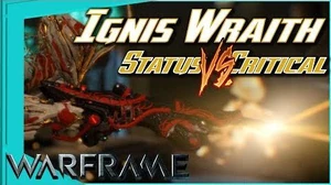 Conclave:Ignis Wraith | WARFRAME Wiki | Fandom