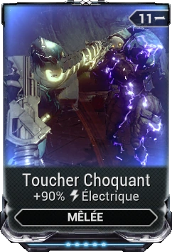 Toucher Choquant | Wiki Warframe | Fandom