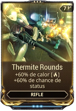 Thermite Rounds | WARFRAME Wiki PT-BR | Fandom