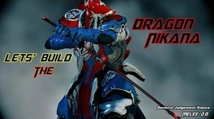 Dragon Nikana | WARFRAME Wiki | Fandom