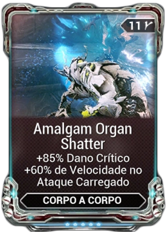 Amalgam Organ Shatter | WARFRAME Wiki PT-BR | Fandom