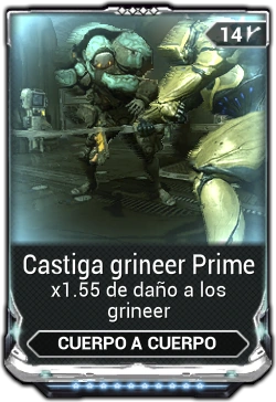 Castiga grineer Prime | Wiki Warframe Español | Fandom