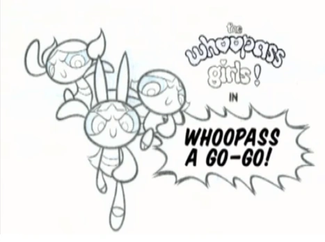 Whoopass A Go-Go! | Warner Bros. Entertainment Wiki | Fandom