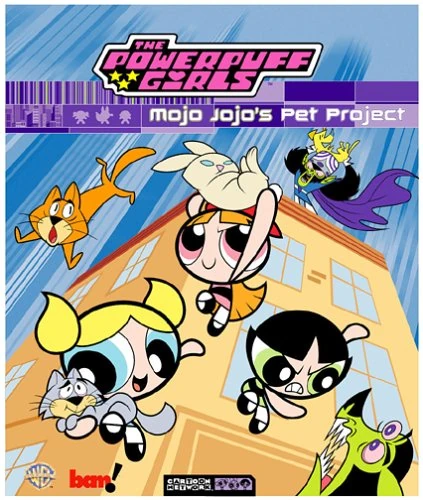 The Powerpuff Girls: Mojo Jojo's Pet Project | Warner Bros. Entertainment Wiki | Fandom