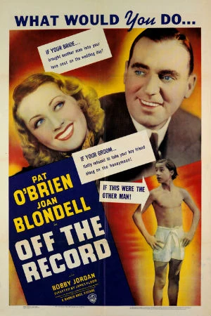 Off the Record (film) | Warner Bros. Entertainment Wiki | Fandom