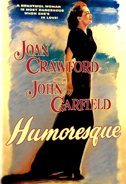 Humoresque (film) | Warner Bros. Entertainment Wiki | Fandom