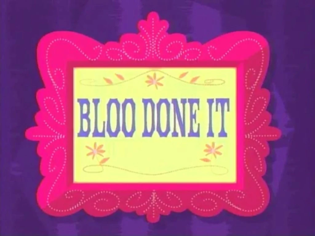 Bloo Done It | Warner Bros. Entertainment Wiki | Fandom