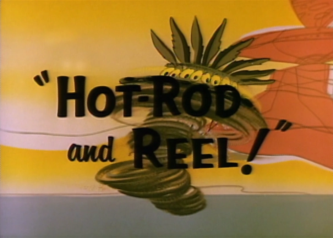 Hot-Rod and Reel! | Warner Bros. Entertainment Wiki | Fandom