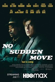 No Sudden Move | Warner Bros. Entertainment Wiki | Fandom