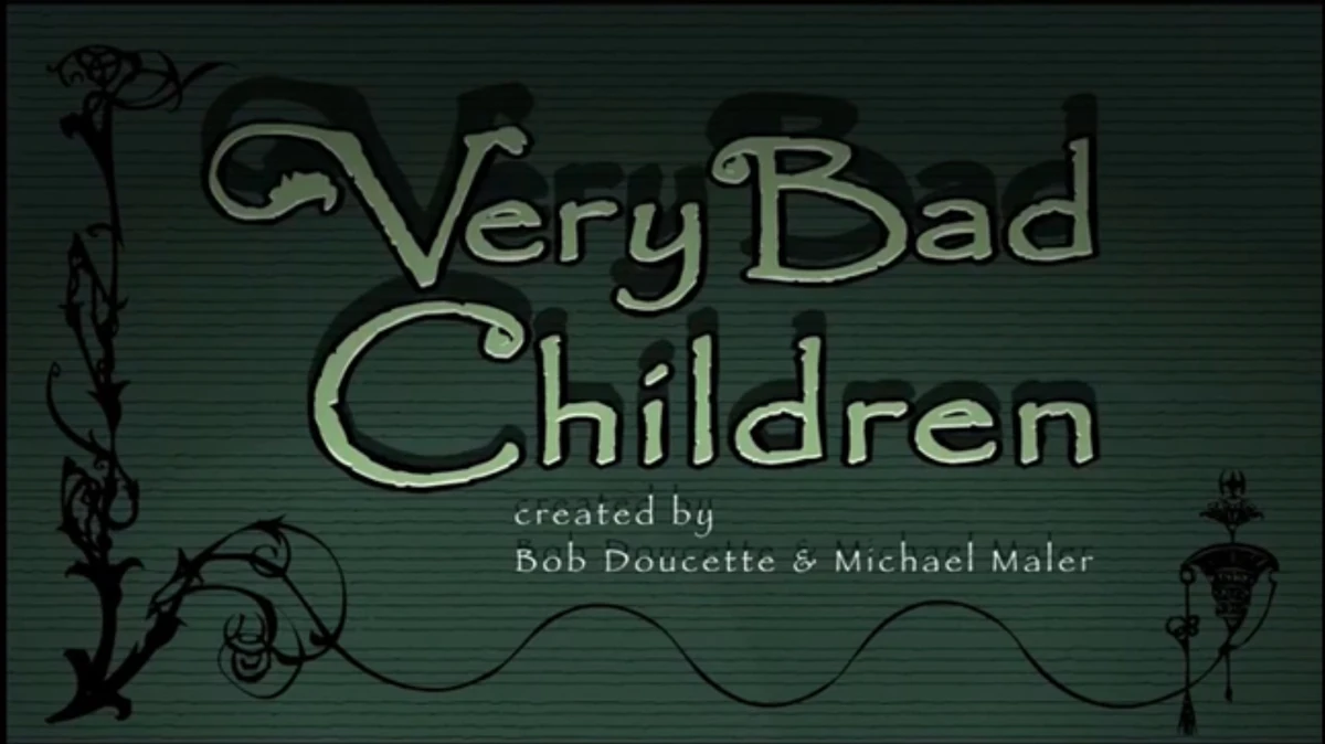 Very Bad Children | Warner Bros. Entertainment Wiki | Fandom