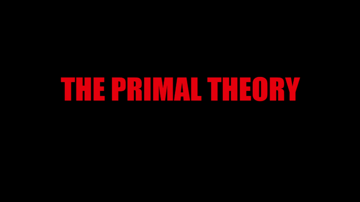 The Primal Theory | Warner Bros. Entertainment Wiki | Fandom