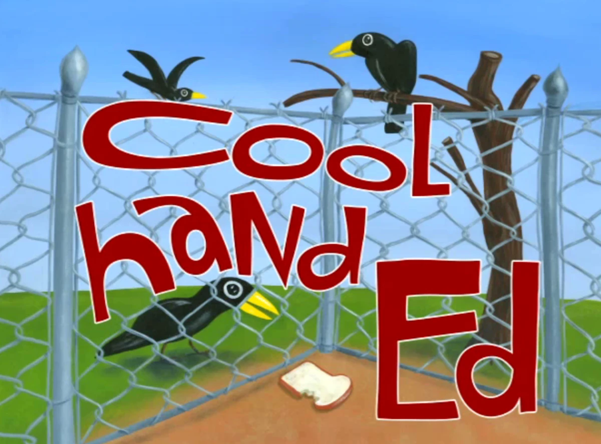 Cool Hand Ed | Warner Bros. Entertainment Wiki | Fandom