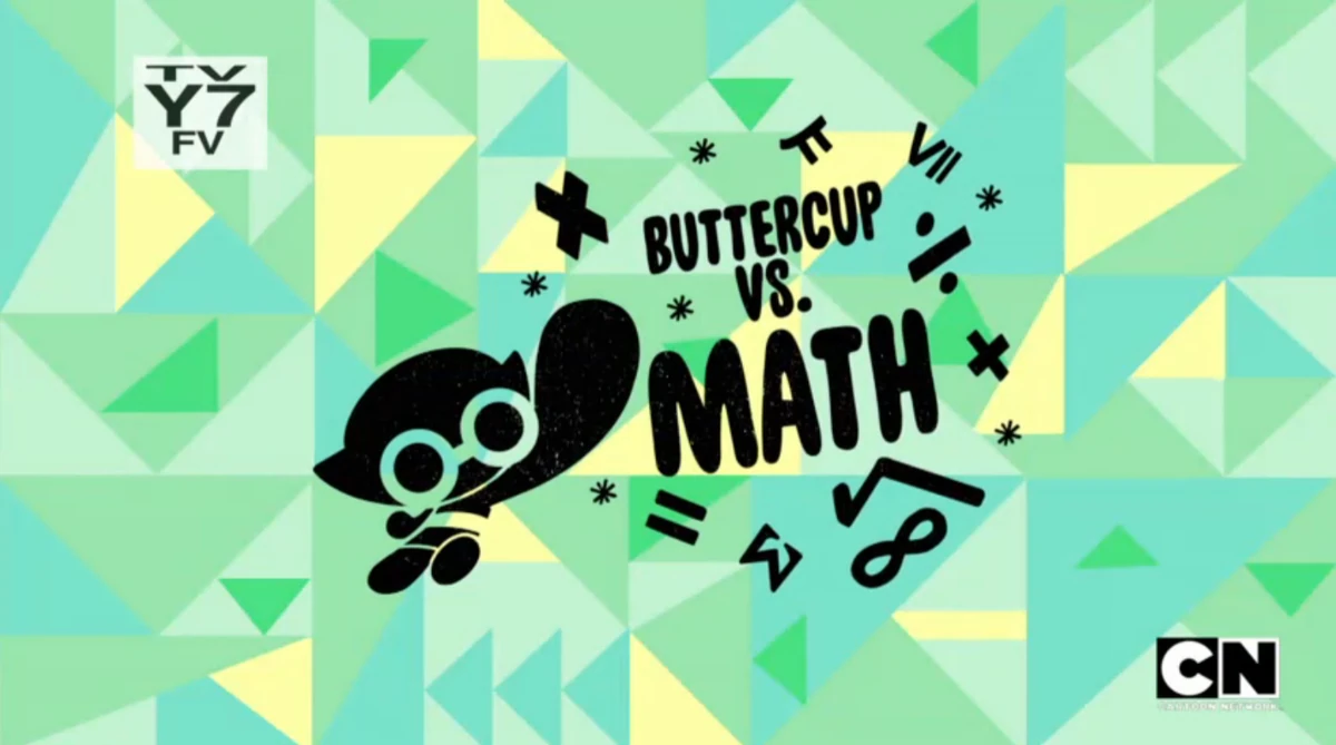 Buttercup vs. Math | Warner Bros. Entertainment Wiki | Fandom
