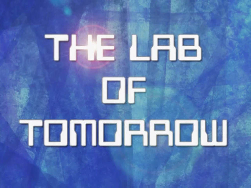 The Lab of Tomorrow | Warner Bros. Entertainment Wiki | Fandom