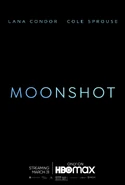 Moonshot | Warner Bros. Entertainment Wiki | Fandom