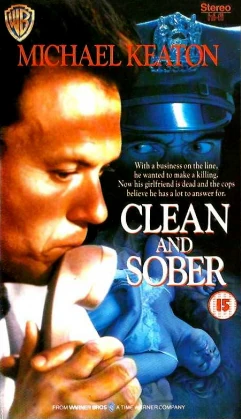 Clean and Sober | Warner Home Video (UK) Wiki | Fandom
