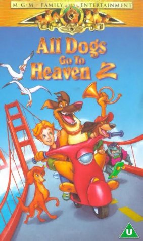 All Dogs Go to Heaven 2 | Warner Home Video (UK) Wiki | Fandom