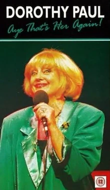 Dorothy Paul - Aye That's Her Again | Warner Home Video (UK) Wiki | Fandom