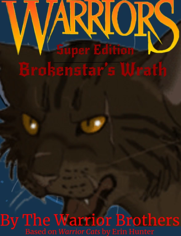 Brokenstar's Wrath | WARRIOR CATS FAN HEADQUARTERS Wiki | Fandom
