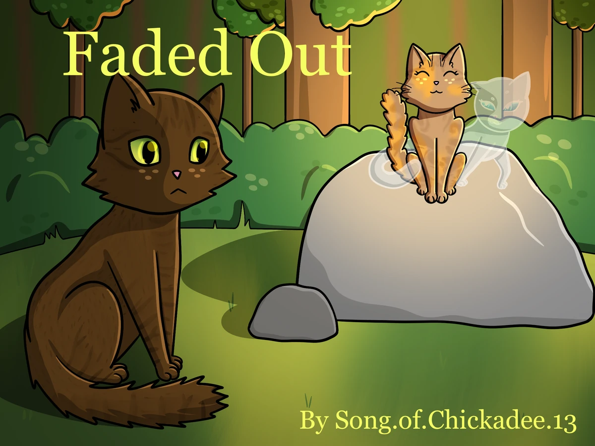 Faded Out | Warrior Cats Fanon Wiki | Fandom