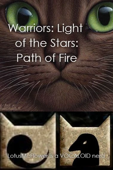 Path of Fire | Warriors: Light in the Stars and Beyond Wiki | Fandom