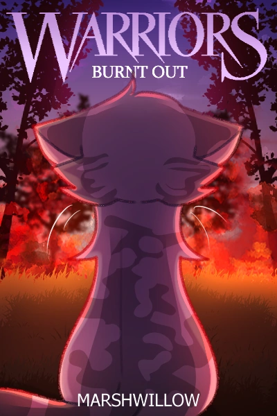 Burnt Out | Warriors OC's Wiki | Fandom