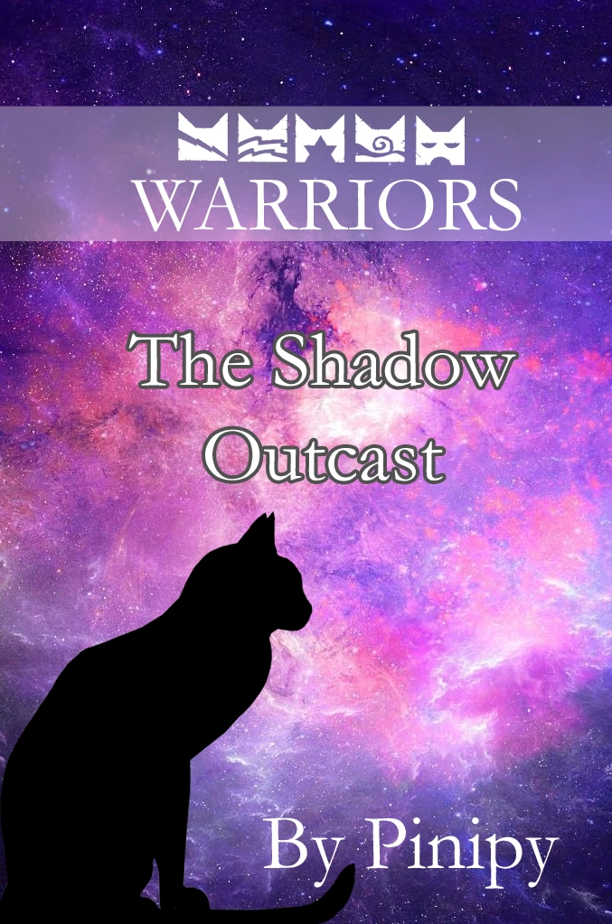 Book One: The Shadow Outcast | Warriors: The Shadow Saga Wikia | Fandom