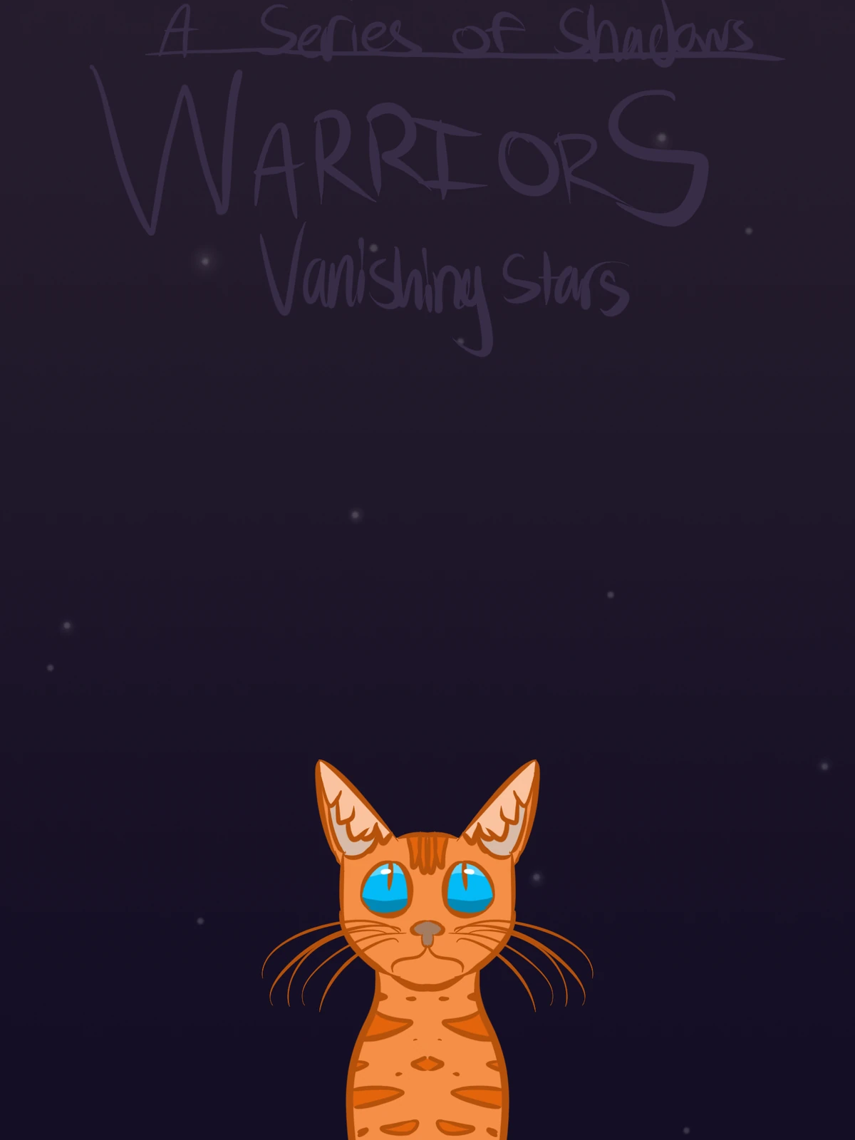 Vanishing Stars | Warriors Fanon Wiki | Fandom