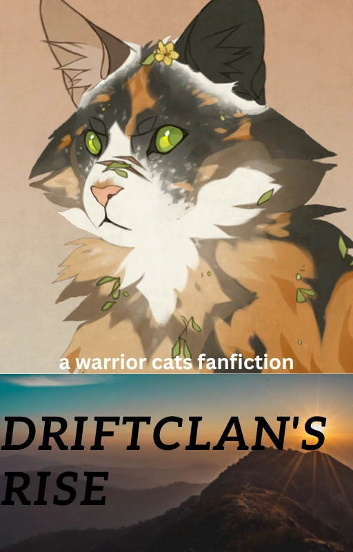 DriftClan's Rise ~ A Short Story | Warriors Fanon Wiki | Fandom